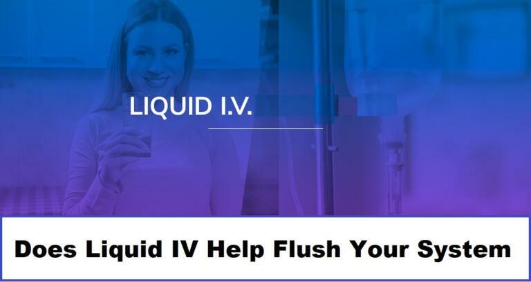 Does Liquid IV Drink Help Flush Your System 2025 - Quick Medico